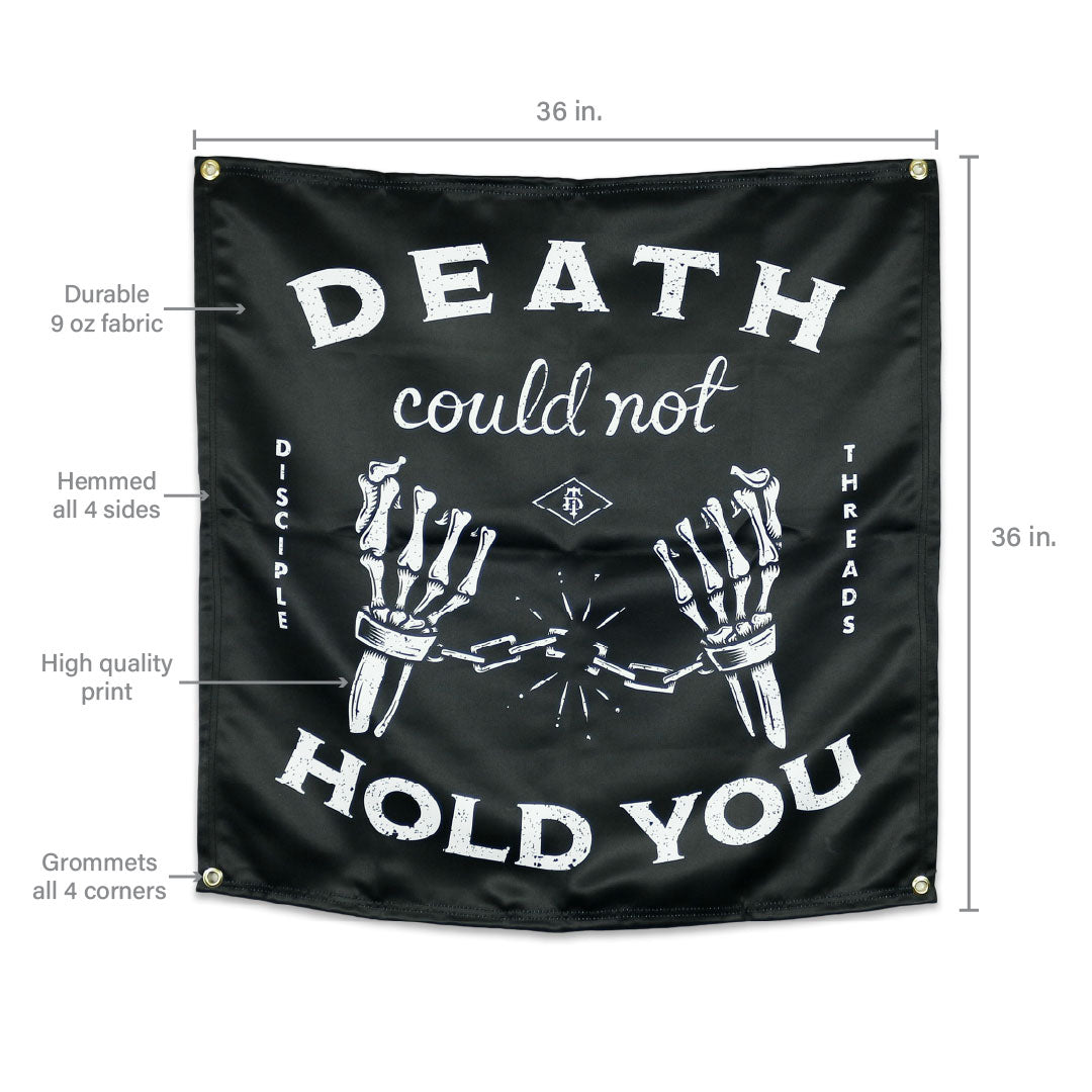 Death Could Not Hold You Wall Flag – Disciple Threads