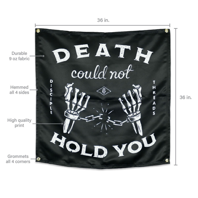 Death Could Not Hold You Wall Flag – Disciple Threads